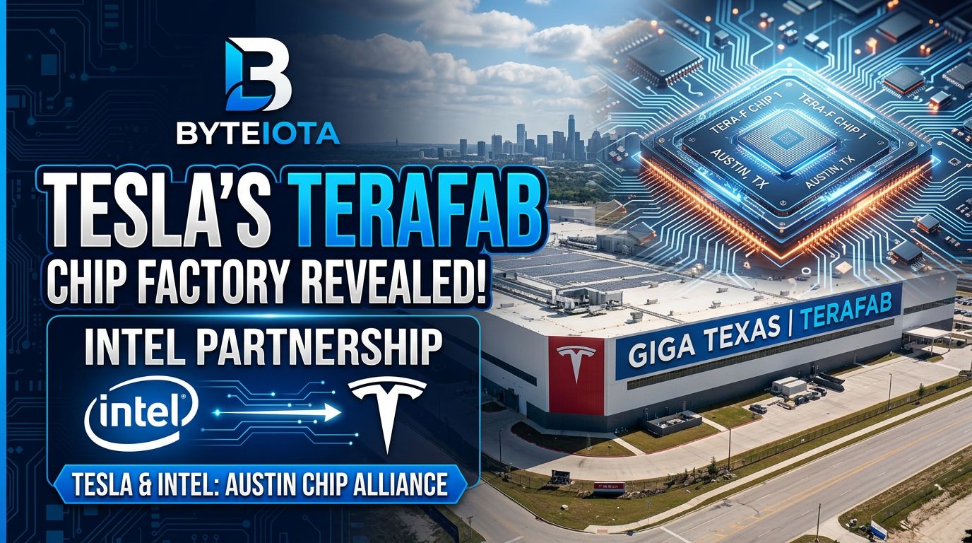 Tesla Terafab: Intel Partnership Questions $20B Chip Bet | byteiota